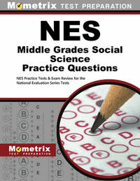NES Middle Grades Social Science Practice Questions: NES Practice Tests ...