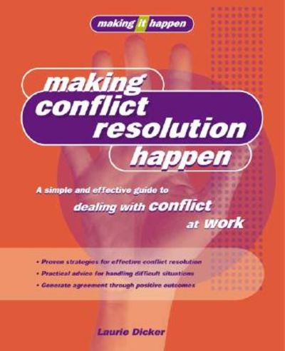 BIBLIO | Making Conflict Resolution Happen: A Simple and Effective ...