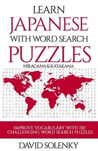 Learn Japanese with Word Search Puzzles: Learn Hiragana and Katakana ...