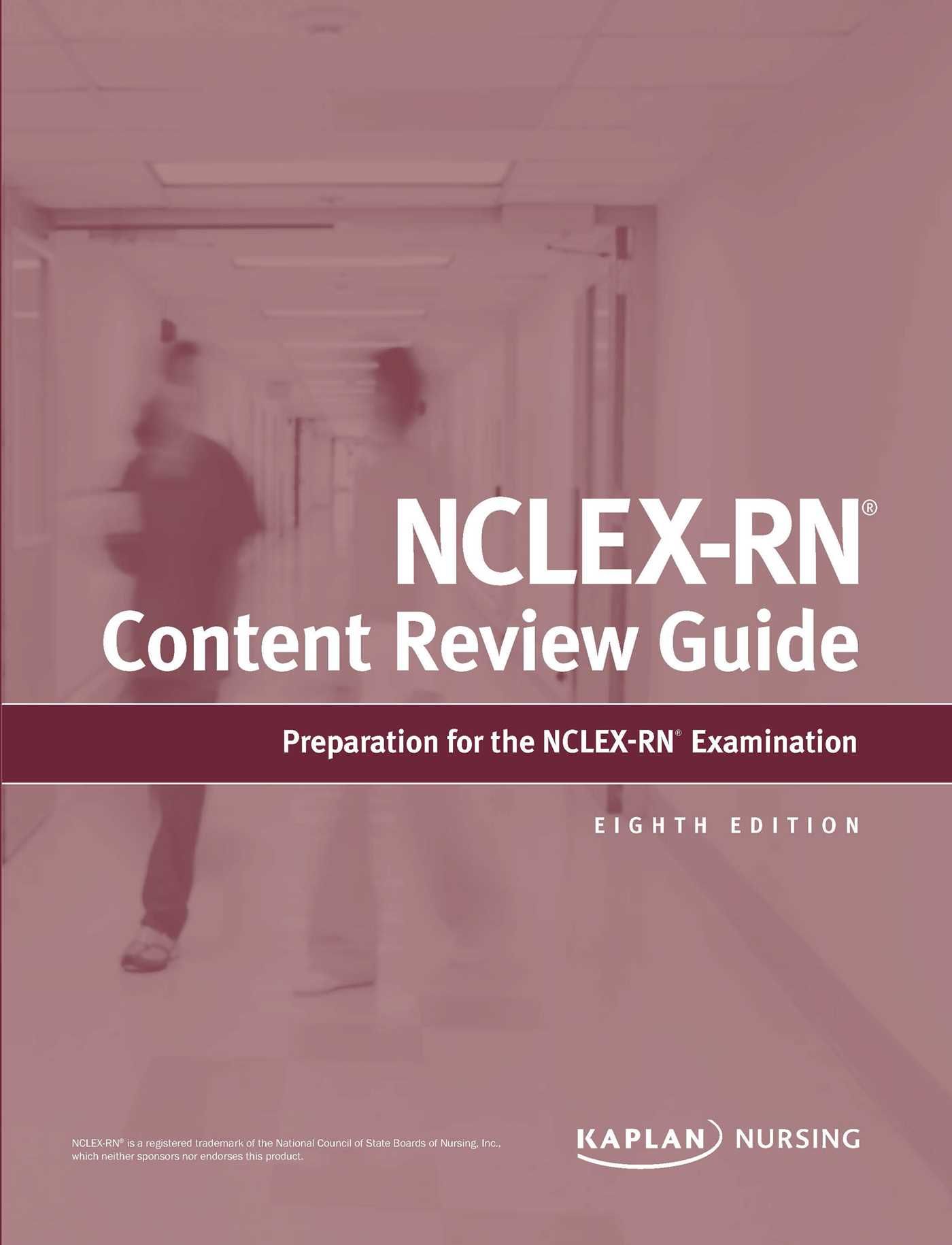 NCLEX RN Content Review Guide Preparation For The NCLEX RN Examination Kaplan Test Prep By nclex-rn-content-review-guide-preparation-for-the-nclex-rn-examination-kaplan-test-prep-by