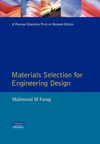 Materials Selection Engineering Design by Mahmoud M. Farag; Mohmoud M. Farag | Paperback | 1997 ...