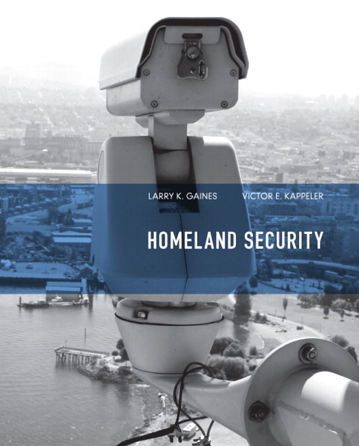 Homeland Security by Larry Gaines; Victor Kappeler | Paperback | 2011 ...