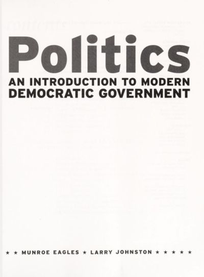 Politics: An Introduction to Modern Democratic Government by Munroe ...