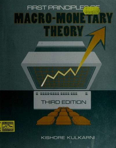 First Principles of Macro-Monetary Theory by Kishore G. Kulkarni ...