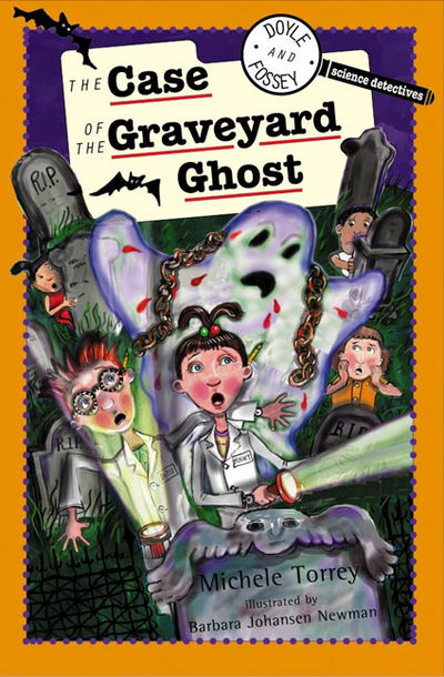 Doyle & Fossey #3: The Case of the Graveyard Ghost (DOYLE AND FOSSEY ...
