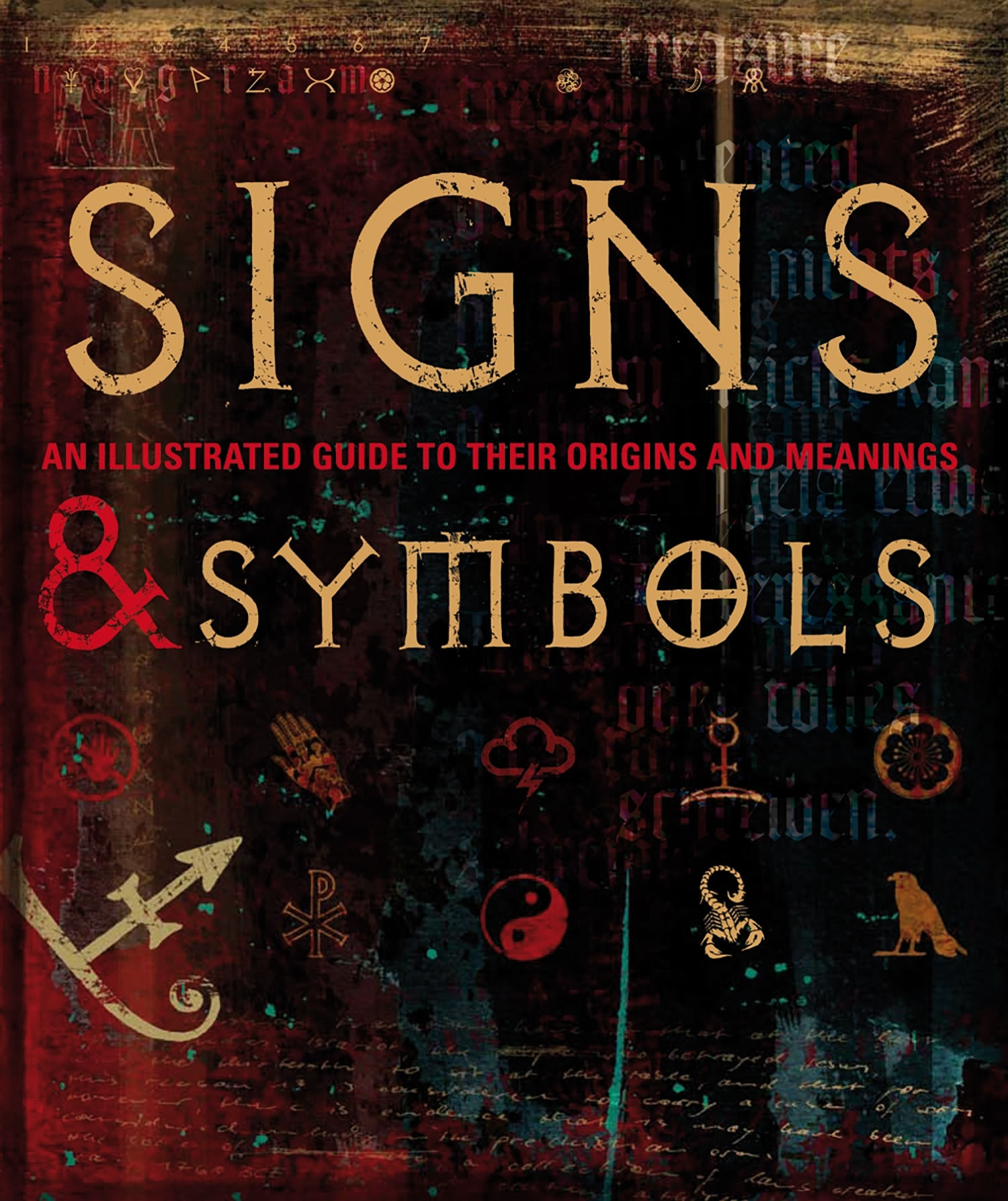 BIBLIO | Signs and Symbols: An Illustrated Guide to Their Origins and ...