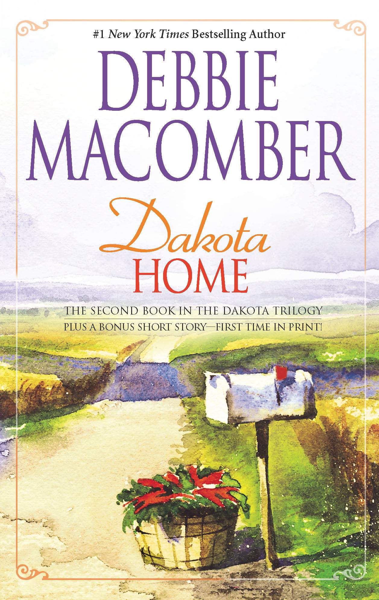 BIBLIO | Dakota Home by Debbie Macomber | Mass Market Paperbound | 2007 ...