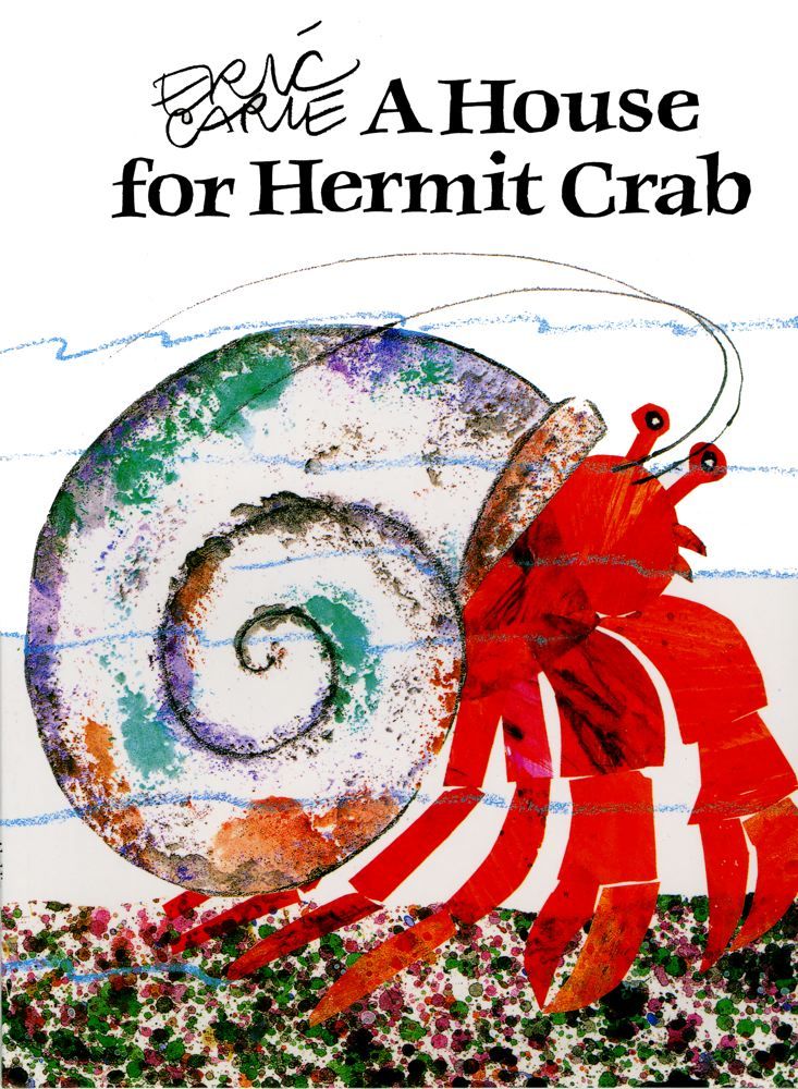 BIBLIO | A House for Hermit Crab by Carle, Eric; Carle, Eric ...