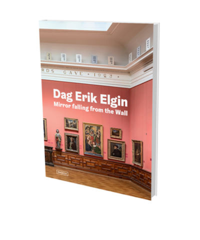 Dag Erik Elgin: Mirror Falling from the Wall by Uwe Fleckner; Gabriele ...