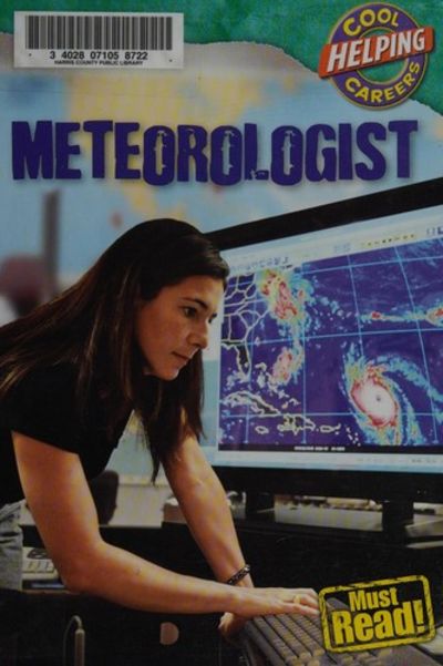 Meteorologist (Cool Careers (Cherry Lake)) by Geoffrey M. Horn - 2008 ...