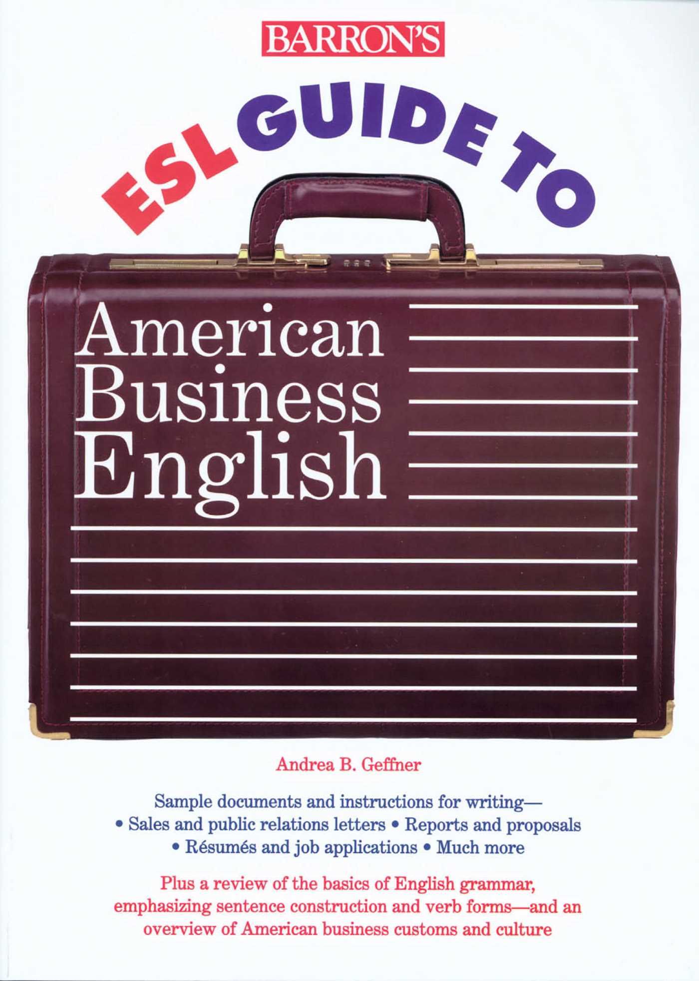 ESL Guide to American Business English (Barron's ESL Proficiency) by ...