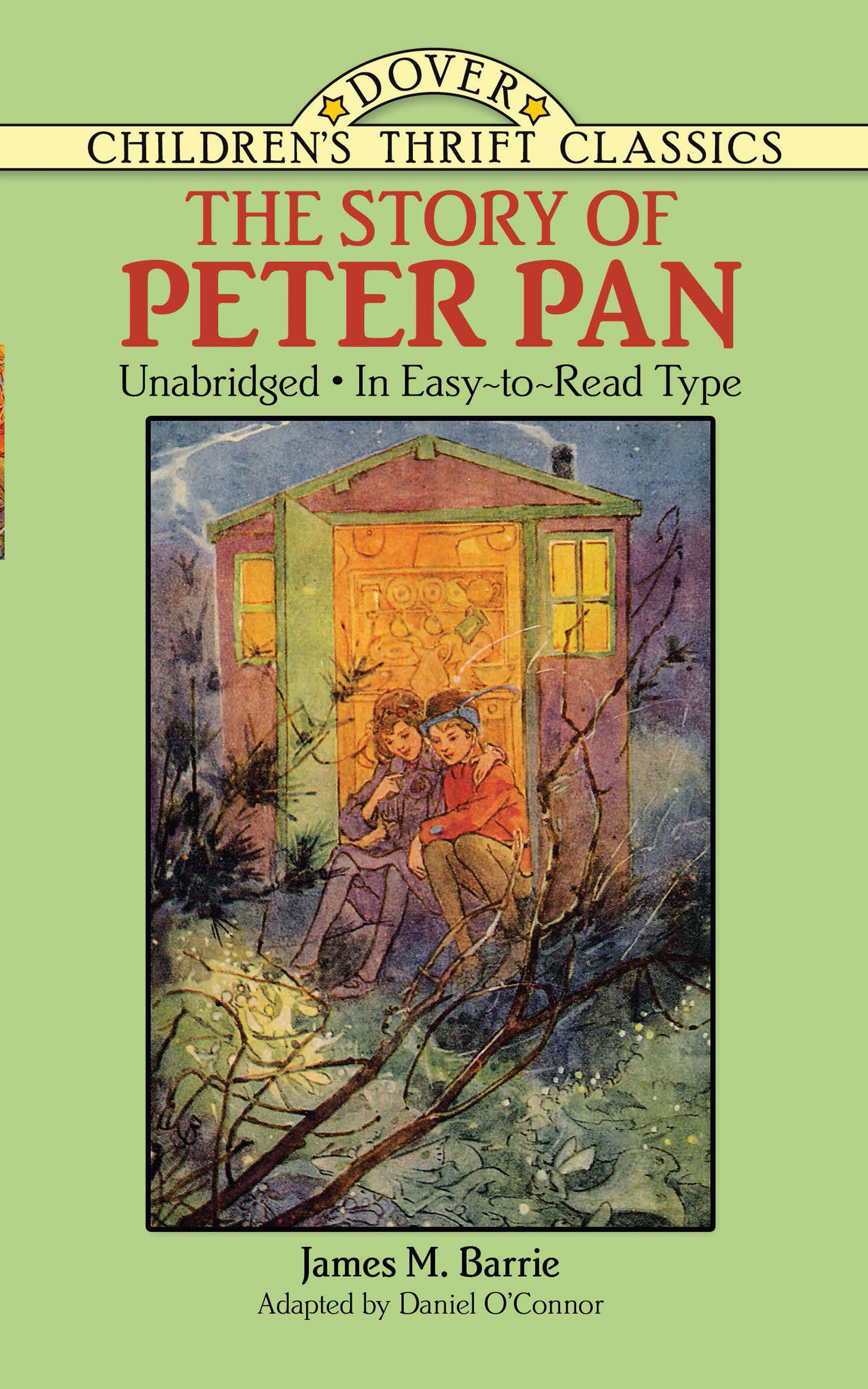 The Story of Peter Pan: Unabridged in Easy-To-Read Type (Dover Children's Thrift Classics) by ...