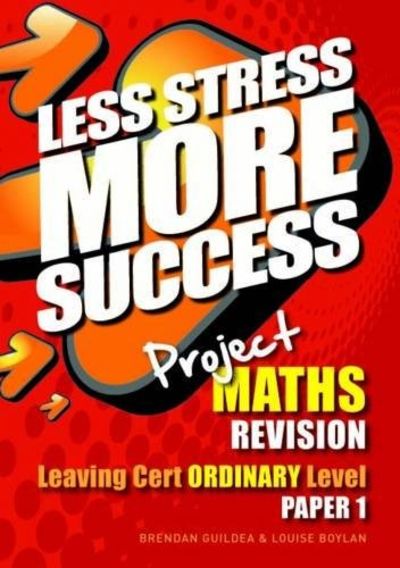 BIBLIO | Project Maths Revision Leaving Cert Ordinary Level Paper 1 by ...