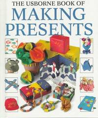 The Usborne Book of Making Presents by Ray Gibson | Library Binding ...