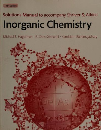 Solutions Manual to Accompany Shriver and Atkins' Inorganic Chemistry ...