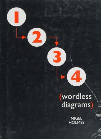BIBLIO | Wordless Diagrams. Nigel Holmes by Nigel Holmes | Hardcover ...