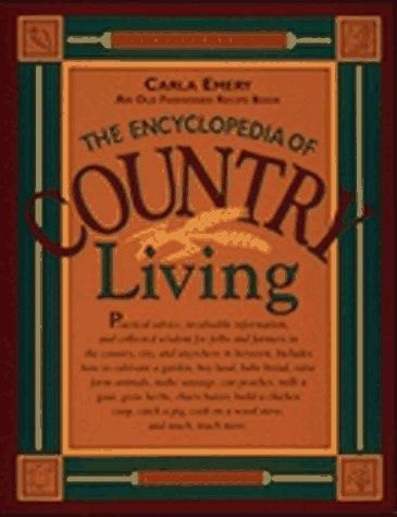The Encyclopedia of Country Living: An Old Fashioned Recipe Book by ...
