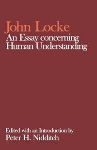 An essay concerning human understanding by Locke, John - 1690