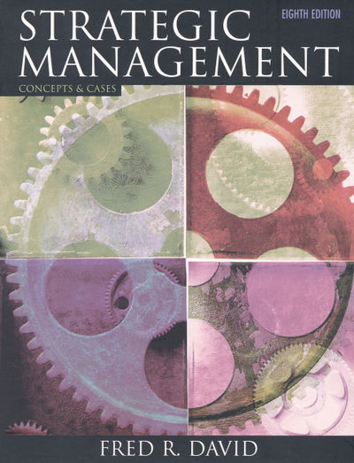 Strategic Management by Fred R. David | Hardback | pp. xxxii + 432 8th ...
