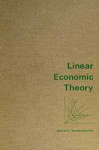 Linear Economic Theory by Daniel C. Vandermeulen | unknown | 1971-09 ...