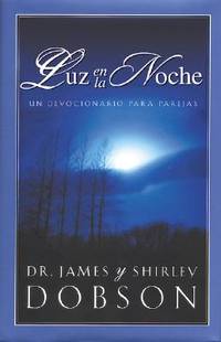 BIBLIO | Una Luz En La Noche: Night Light for Couples by James C ...