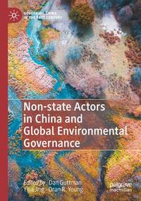 Non-State Actors in China and Global Environmental Governance by Dan ...