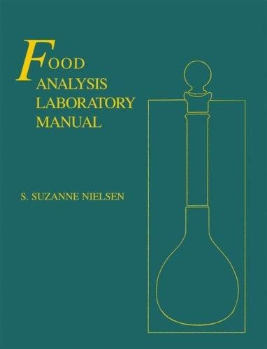 Food Analysis Laboratory Manual by S. Suzanne Nielsen | Papeback | pp ...