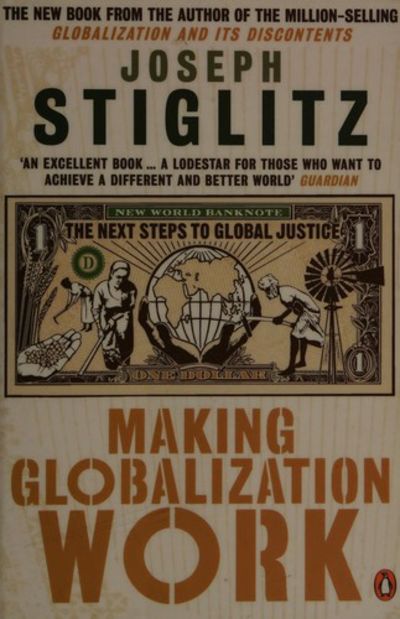 Making Globalization Work (Paperback) by Joseph Stiglitz | Paperback ...