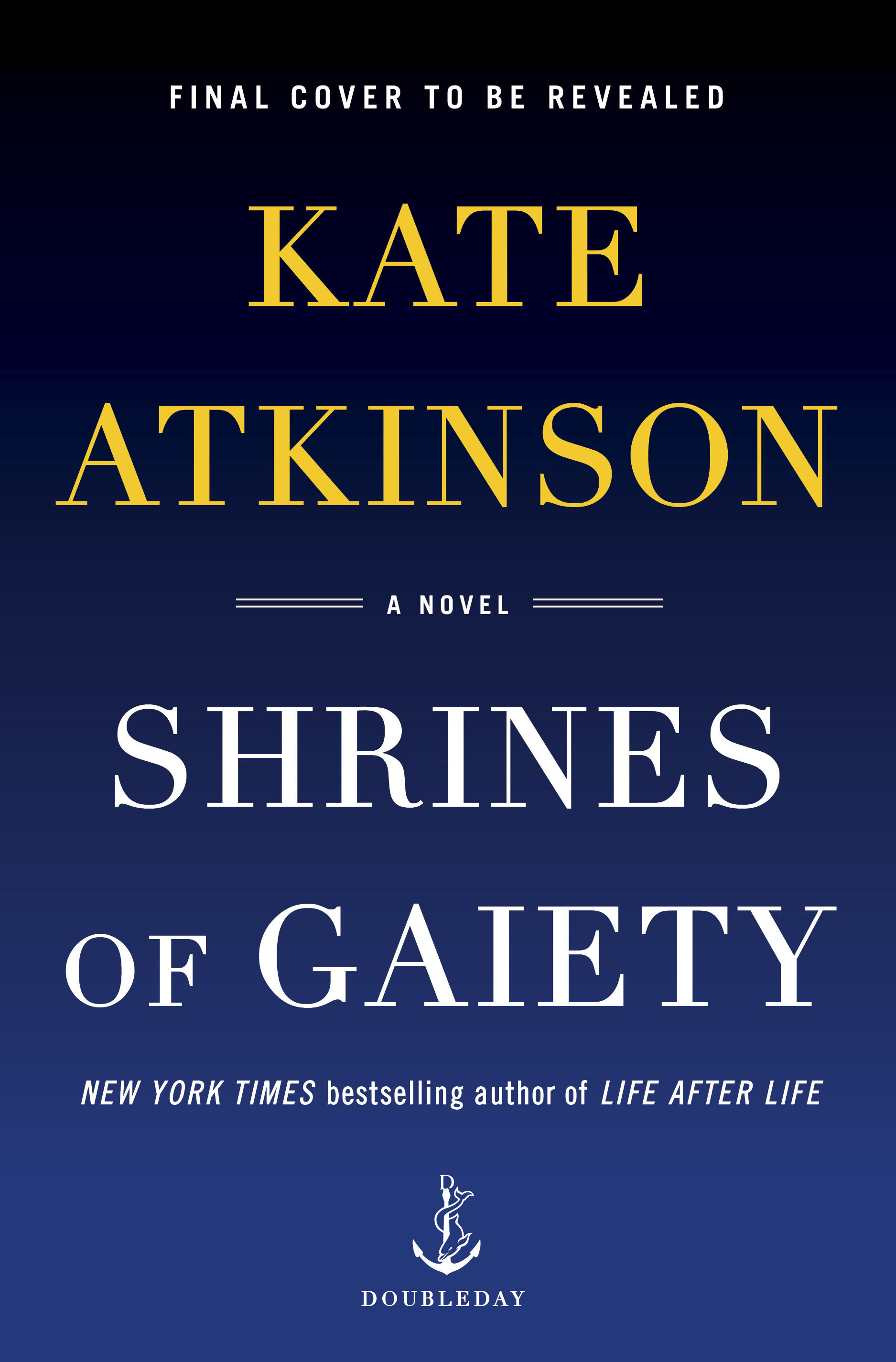 Shrines of Gaiety: A Novel by Atkinson, Kate | Hardcover | 2022 | Doubleday | 9780385547970 | BIBLIO
