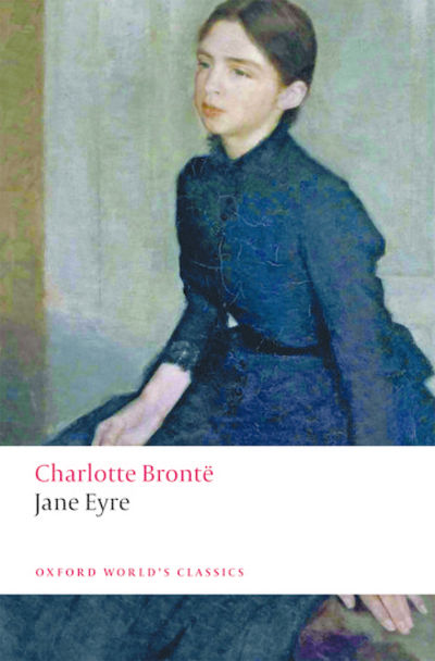 Jane Eyre (Oxford World's Classics) by BrontÔøΩ, Charlotte,Atkinson ...