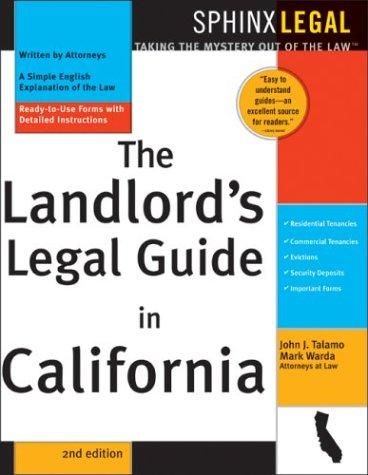 Landlord's Legal Guide in California by John J. Talamo; Mark Warda ...
