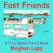 Fast Friends: A Fire Island Ferry Book by Meghan Lapp - Paperback ...