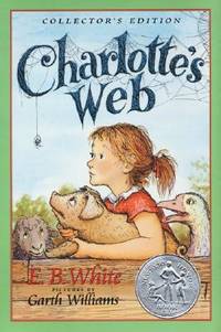 BIBLIO | Charlotte's Web Collector's Edition White, E. B. and Williams ...