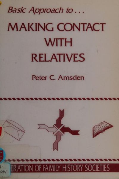 Basic Approach to Contacting Relatives by Amsden, P. C | Paperback ...