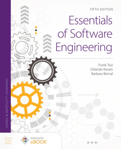 Essentials of Software Engineering - FIFTH EDITION by Michael Workman ...