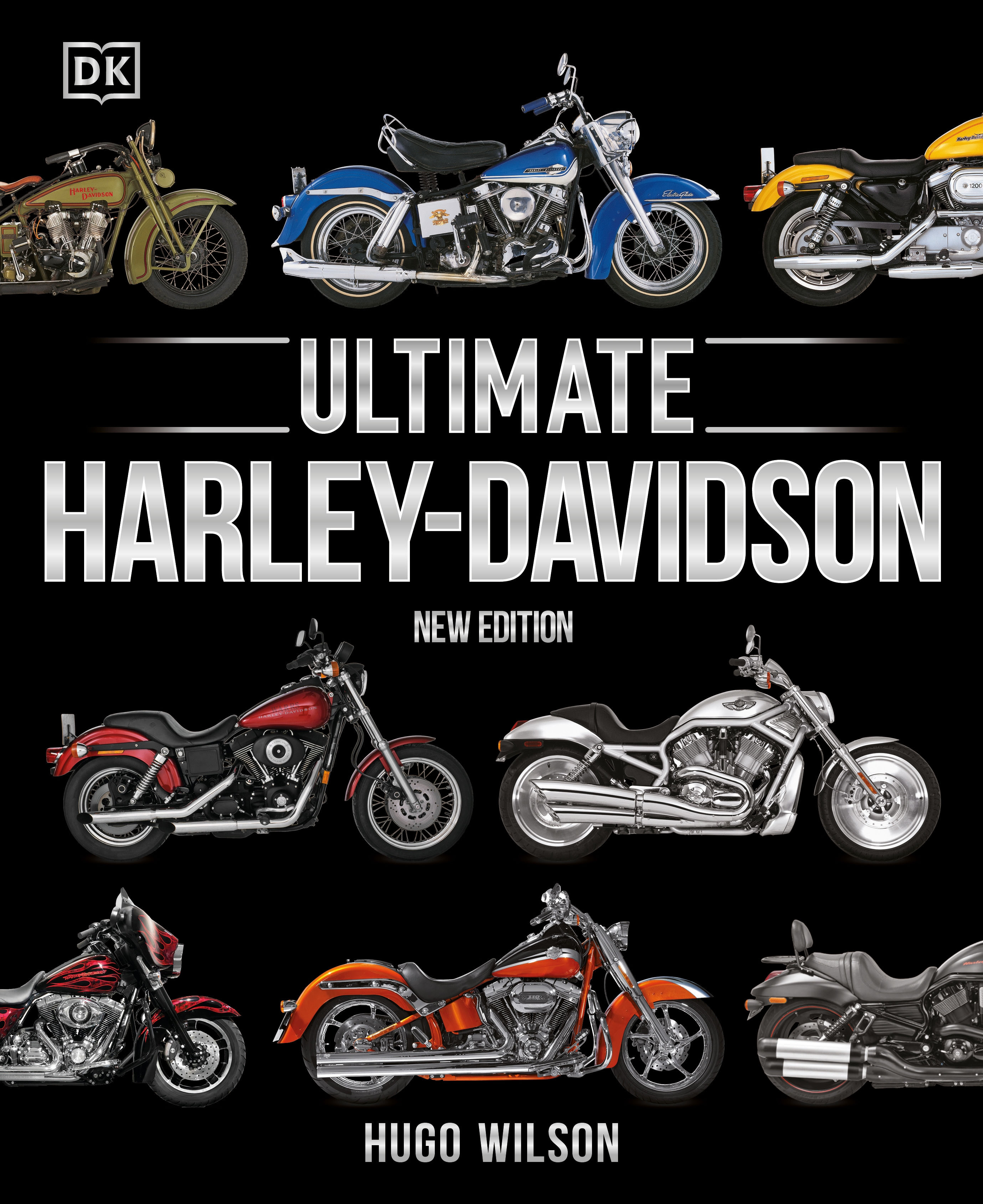 Ultimate Harley-Davidson, New Edition (DK Definitive Transport Guides ...