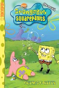 BIBLIO | SpongeBob SquarePants Friends Forever (Spongebob Squarepants ...