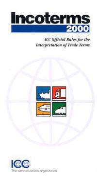 Incoterms 2000 : ICC official rules for the interpretation of trade ...