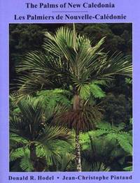 The Palms of New Caledonia / Les Palmiers de Nouvelle-Caledonie by ...