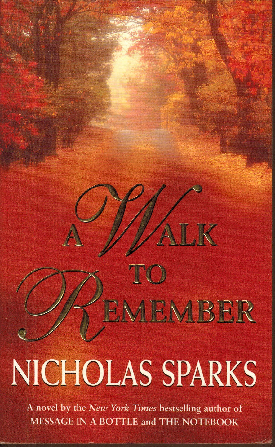 A Walk To Remember Book Cover A Walk To Remember: Nicholas Sparks' New