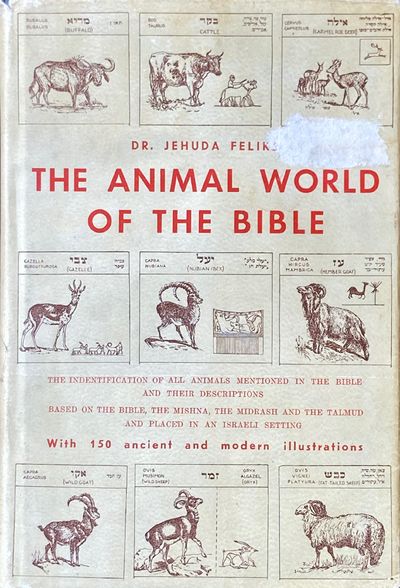 The animal world of the bible by J Feliks - 1st edition - 1962 - from ...