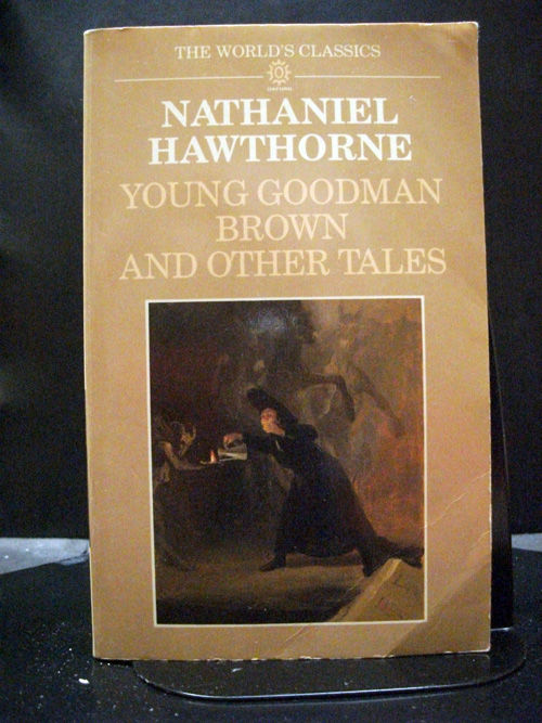 Nathaniel Hawthorne Young Goodman Brown