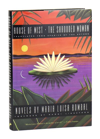 House of Mist and The Shrouded Woman: Two Novels by Maria Luisa Bombal ...