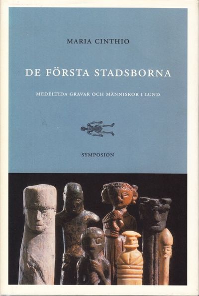 De första stadsborna. Medeltida gravar och människor i Lund. (photo 1)