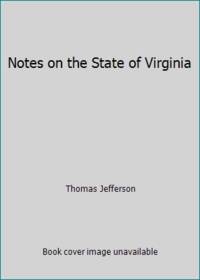 Notes On The State Of Virginia by Jefferson Thomas (360 items) - Biblio