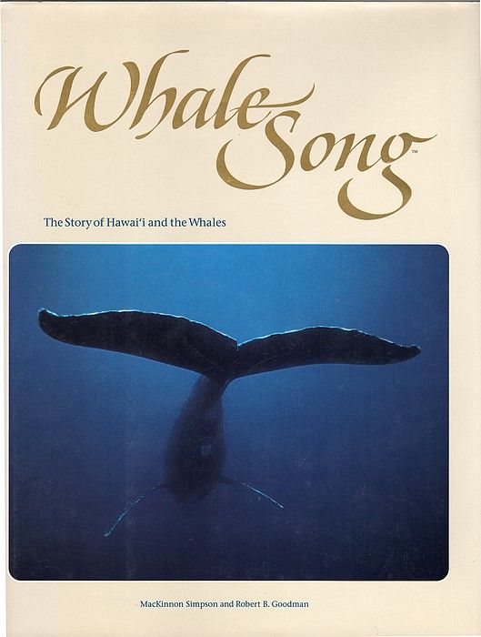 BIBLIO | Whale Song: The Story of Hawaii and the Whales (SIGNED) by ...
