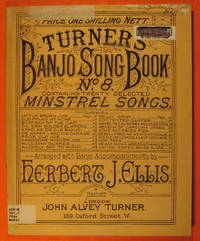 Turner's Banjo Song Book, No. 8 by Ellis, Herbert J., Arranger | Sheet ...