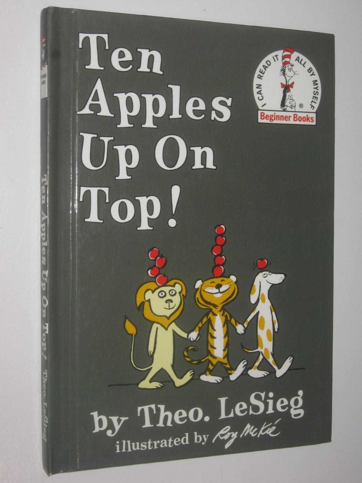 Ten Apples Up On Top! - Beginner Books #B-19 by Theo LeSieg (Dr Seuss ...