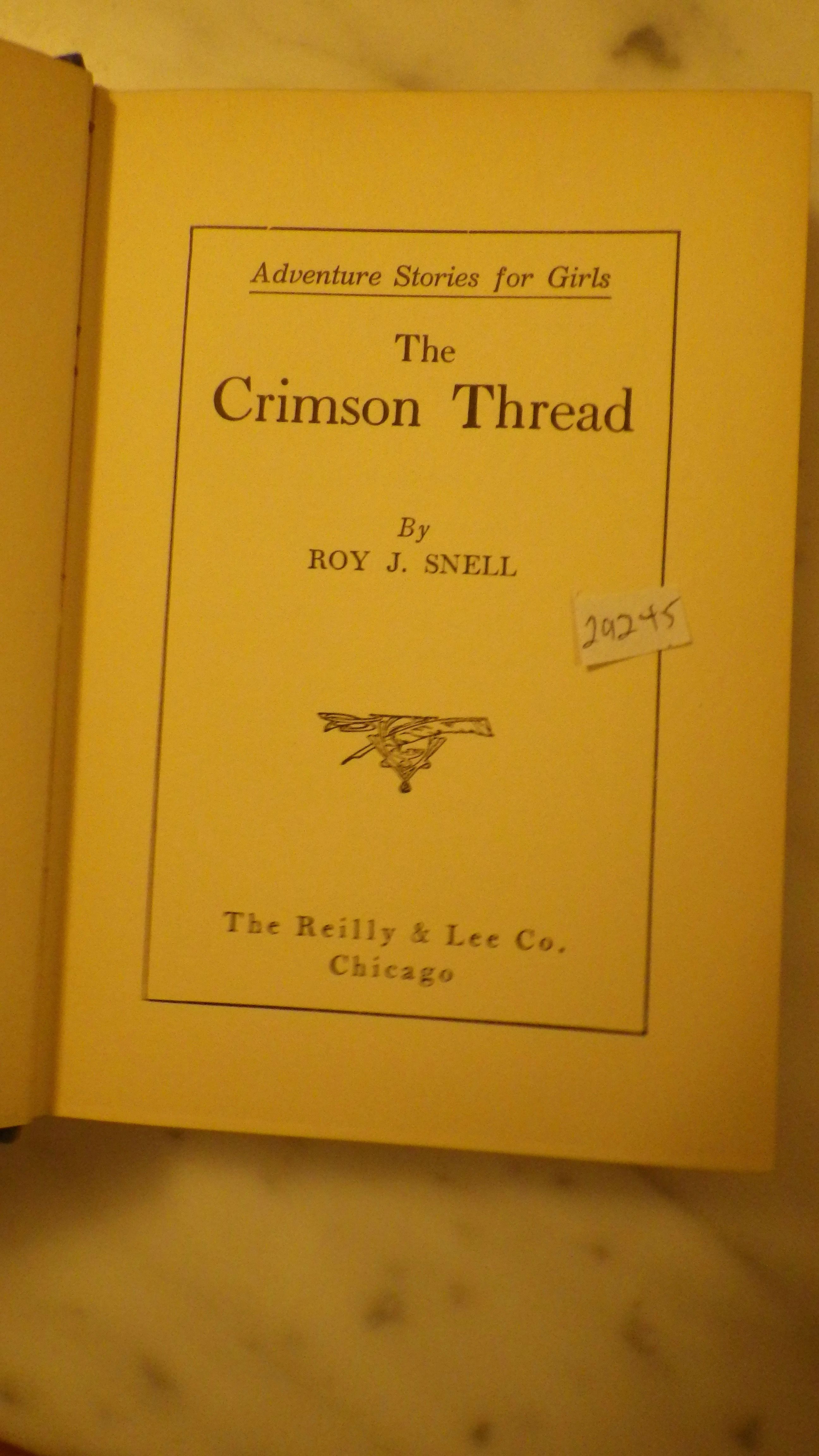 CRIMSON THREAD , IN Color DUSTJACKET , 25 chapters of girls adventure ...