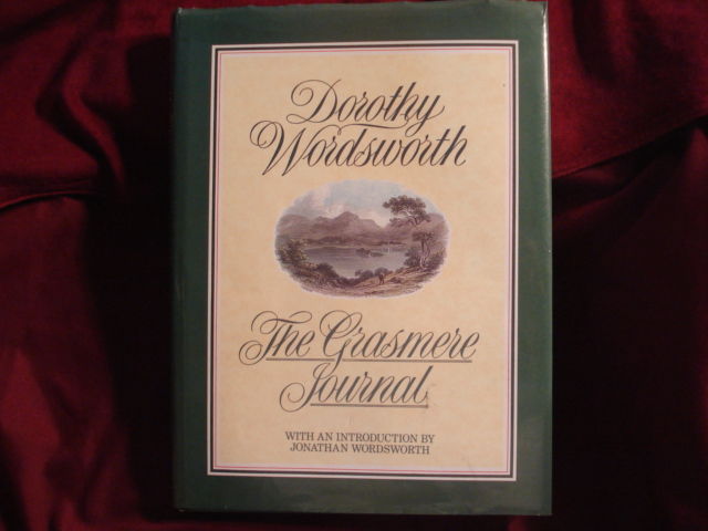 The Grasmere Journal. Dorothy Wordsworth by Wordswoth, Dorothy | Hard ...